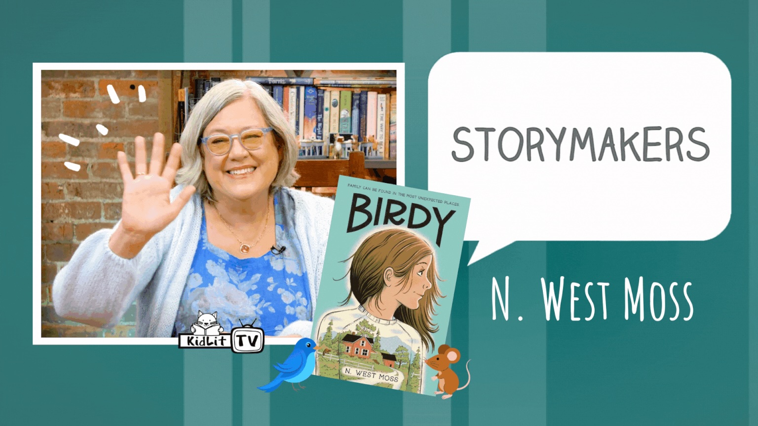 StoryMakers with N. West Moss BIRDY | Lesson Plan